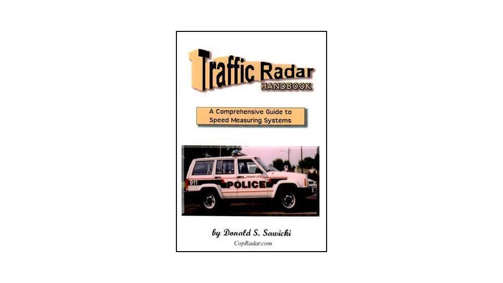 Traffic Radar Handbook: A Comprehensive Guide to Speed Measuring ...
